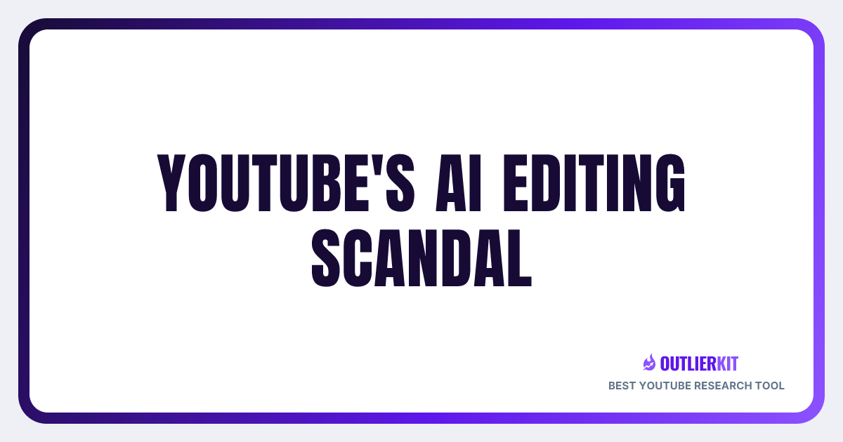 Youtubes Ai Editing Scandal What Happened And How To Protect Your